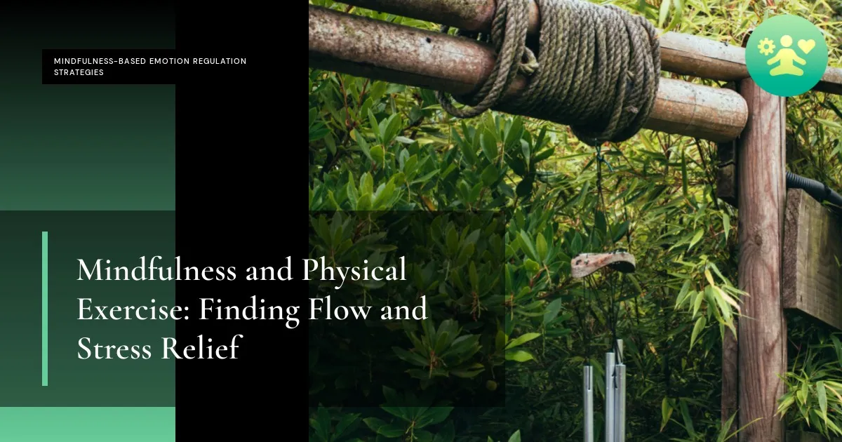 Mindfulness and Physical Exercise: Finding Flow and Stress Relief